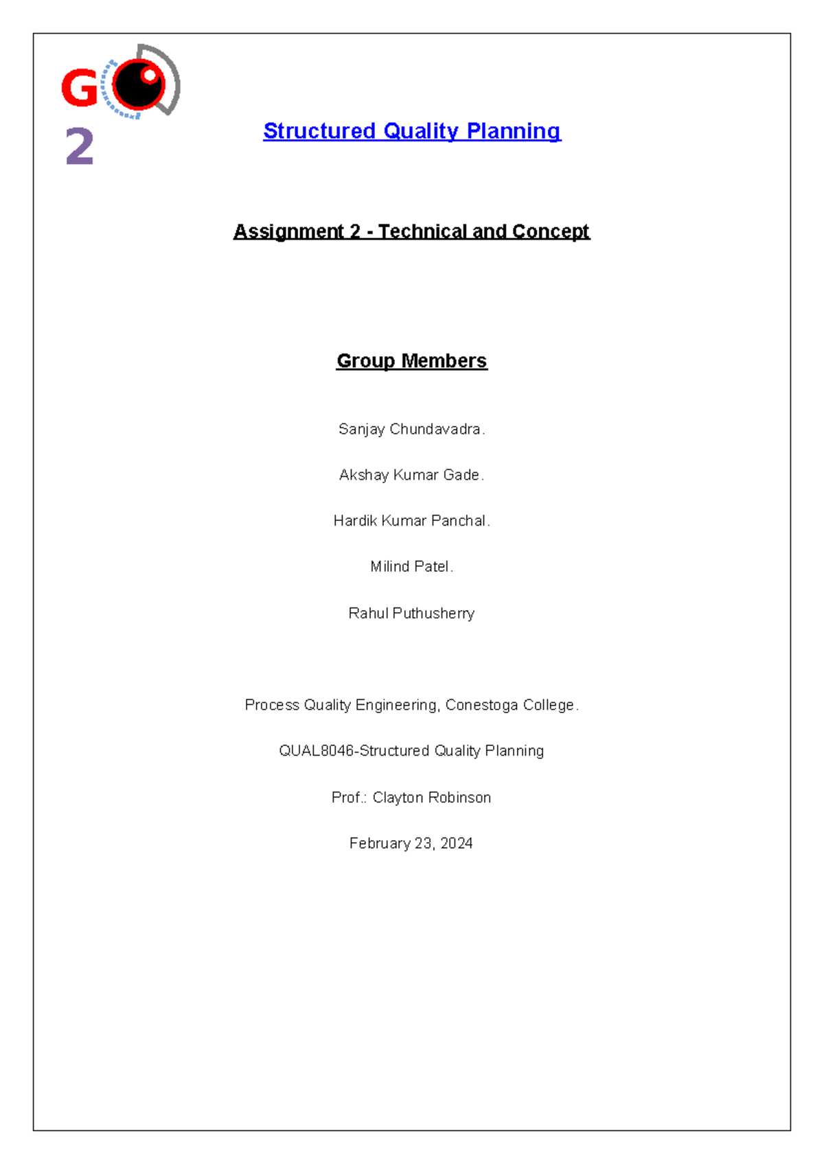 Assignment 2 REport - SQP - Structured Quality Planning Assignment 2 - Technical and Concept ...