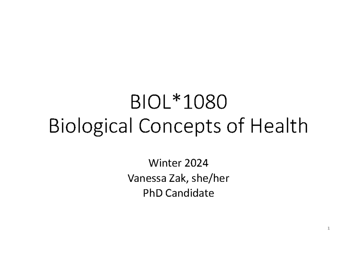 BIOL1080 Lecture 1 Slides - BIOL* Biological Concepts of Health Winter ...