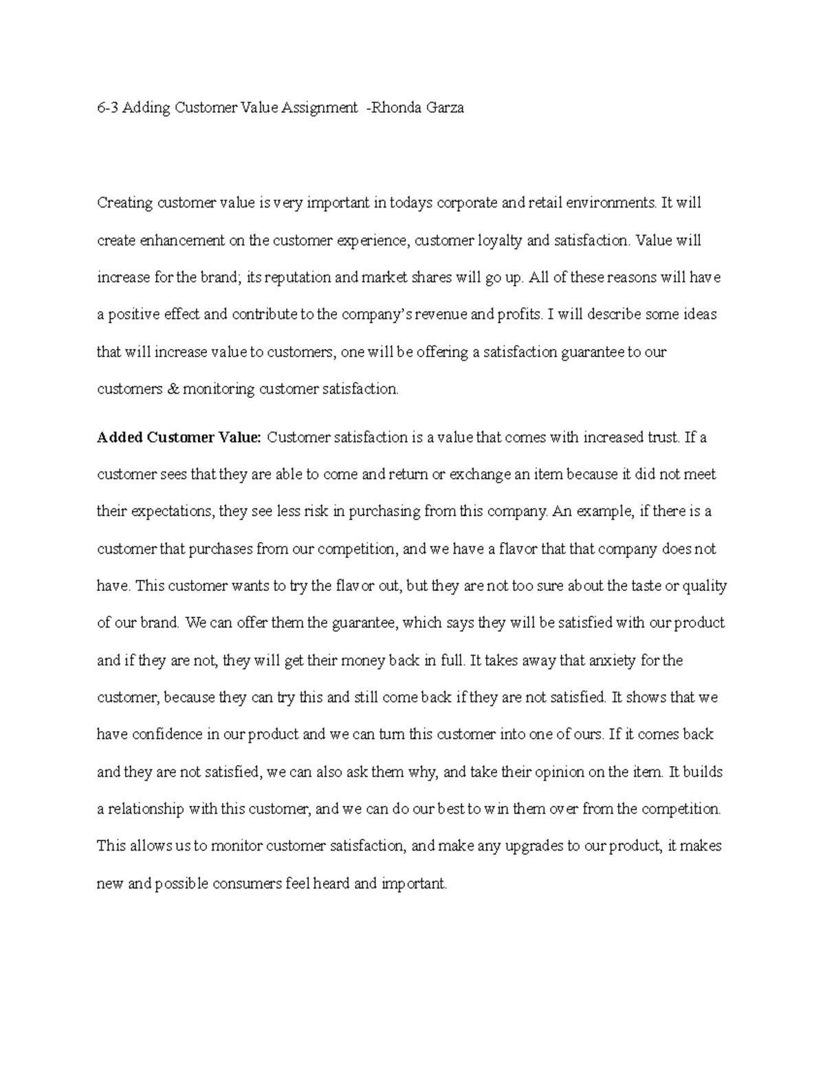 6-3 Assignment Adding Customer Value Wk 6 - 6-3 Adding Customer Value Assignment -Rhonda Garza ...