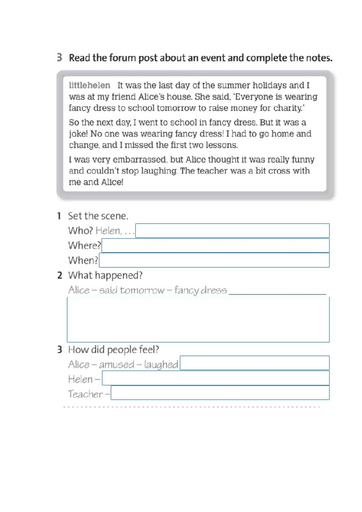 Homework Unit1 (writing a story) - 3 Read the forum post about an event ...