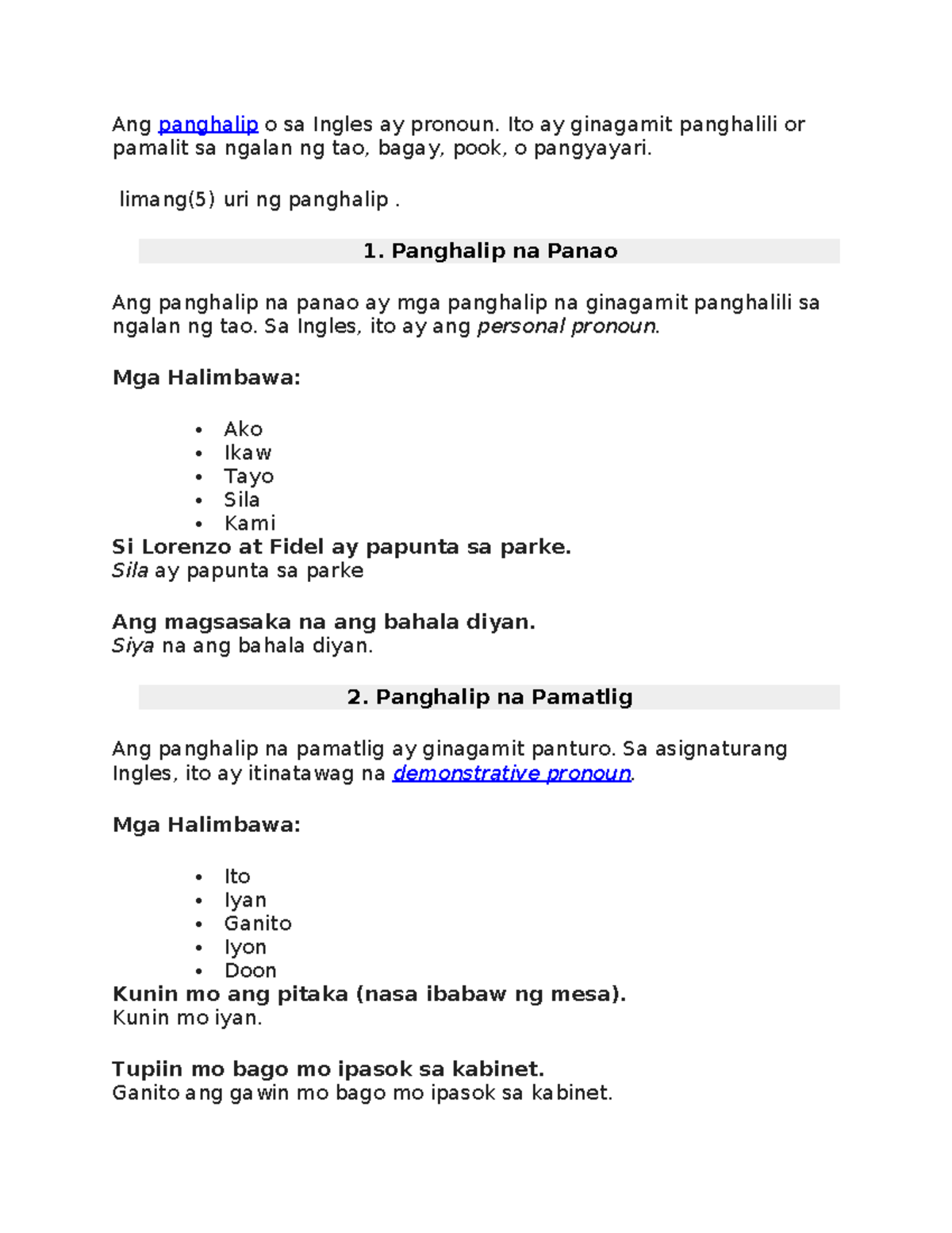 Ang panghalip - Ito ay ginagamit panghalili or pamalit sa ngalan ng tao ...