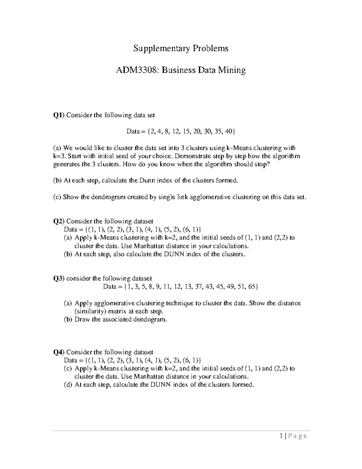 Suplementary-Problems Business Data Mining ADM3308 - Supplementary Problems ADM3308: Business ...