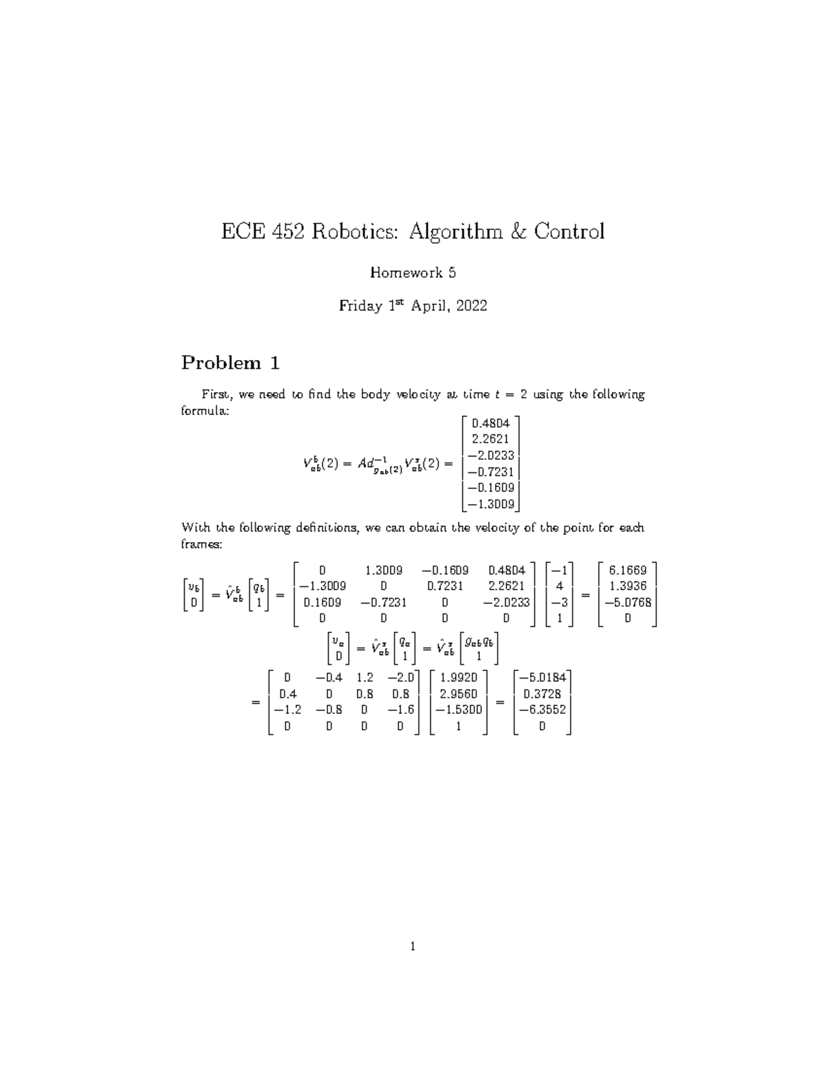 HW5 Solution DO NOT TAKE THIS CLASS PLEASE - ECE 452 Robotics ...