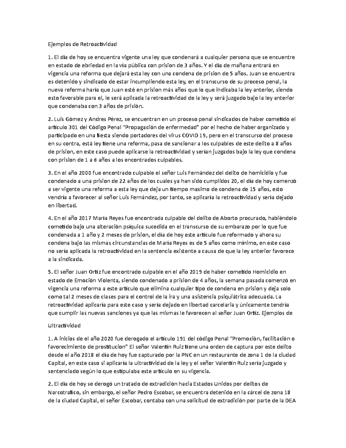 Ejemplos de Retroactividad - Ejemplos de Retroacividad El día de hoy se ...