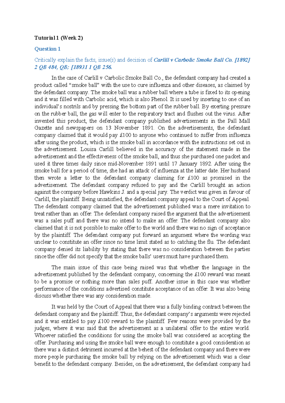 Tutorial 1 (Week 2) - Tutorial 1 (Week 2) Question 1 Critically explain the facts, issue(s) and ...