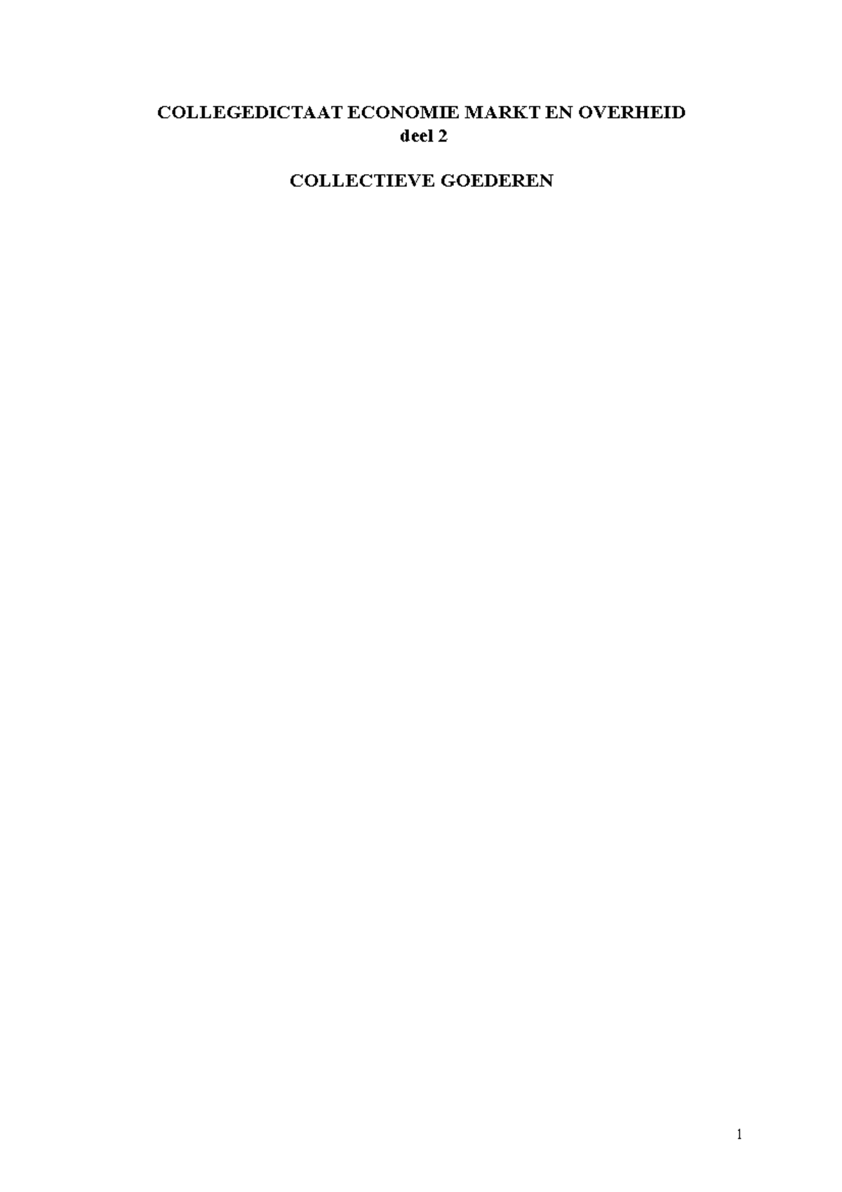 Collegedictaat emo deel 2 - COLLEGEDICTAAT ECONOMIE MARKT EN OVERHEID ...