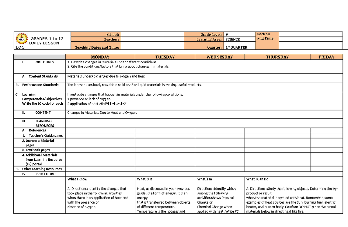 WEEK - DLL - GRADES 1 to 12 DAILY LESSON LOG School: Grade Level: V ...
