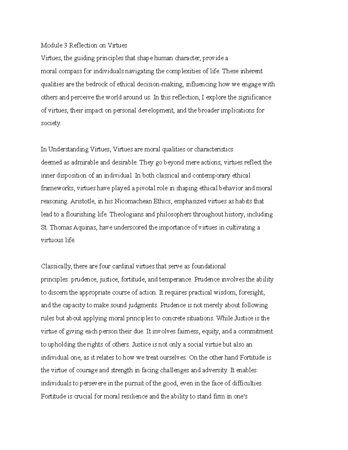 Module 3 Reflection on Virtues - Module 3 Reflection on Virtues Virtues, the guiding principles ...