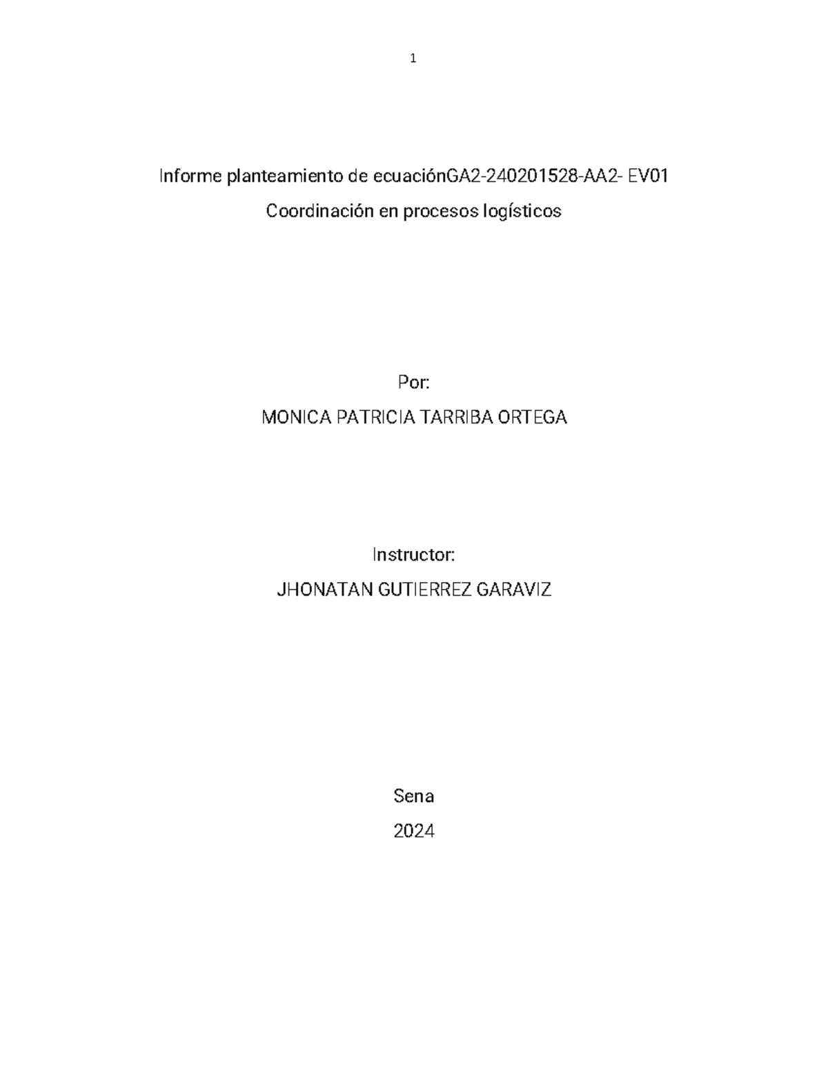 Casa chocolate - planeación ecuación - Informe planteamiento de ...