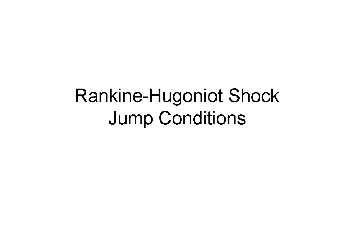 4C65 sec8 Shock Jump Conditions - Rankine-Hugoniot Shock Jump ...