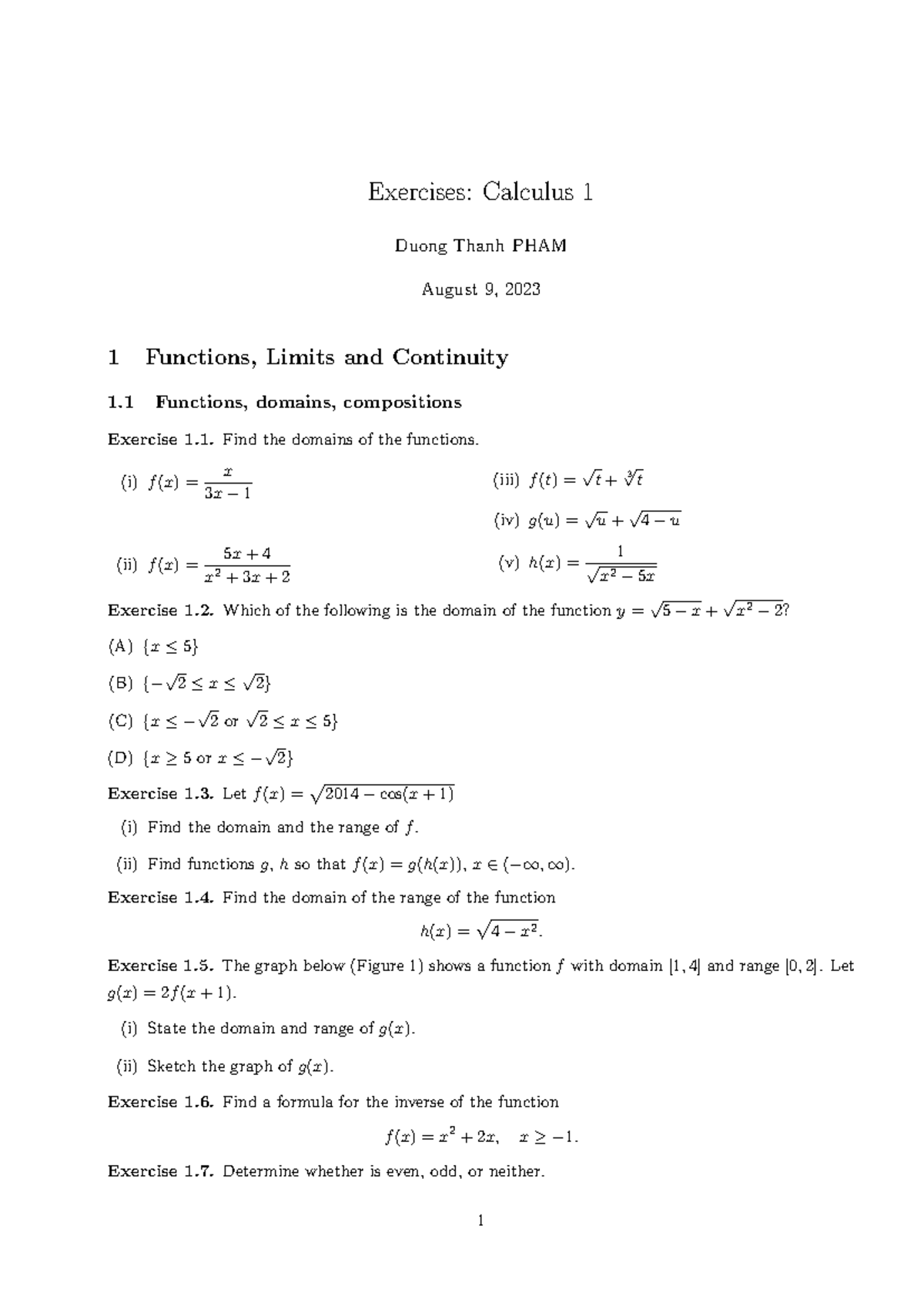 Exercises Calculus I Summer 2023 - Exercises: Calculus 1 Duong Thanh PHAM August 9, 2023 1 - Studocu