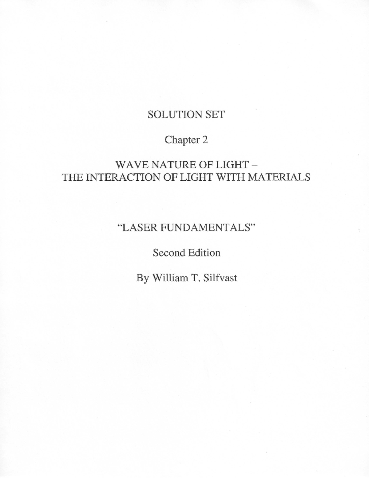 Laser Fundamentals Solution Set Chapter 2 - SOLUTION SET Chapter 2 WAVE NATURE OF LIGHT- THE ...