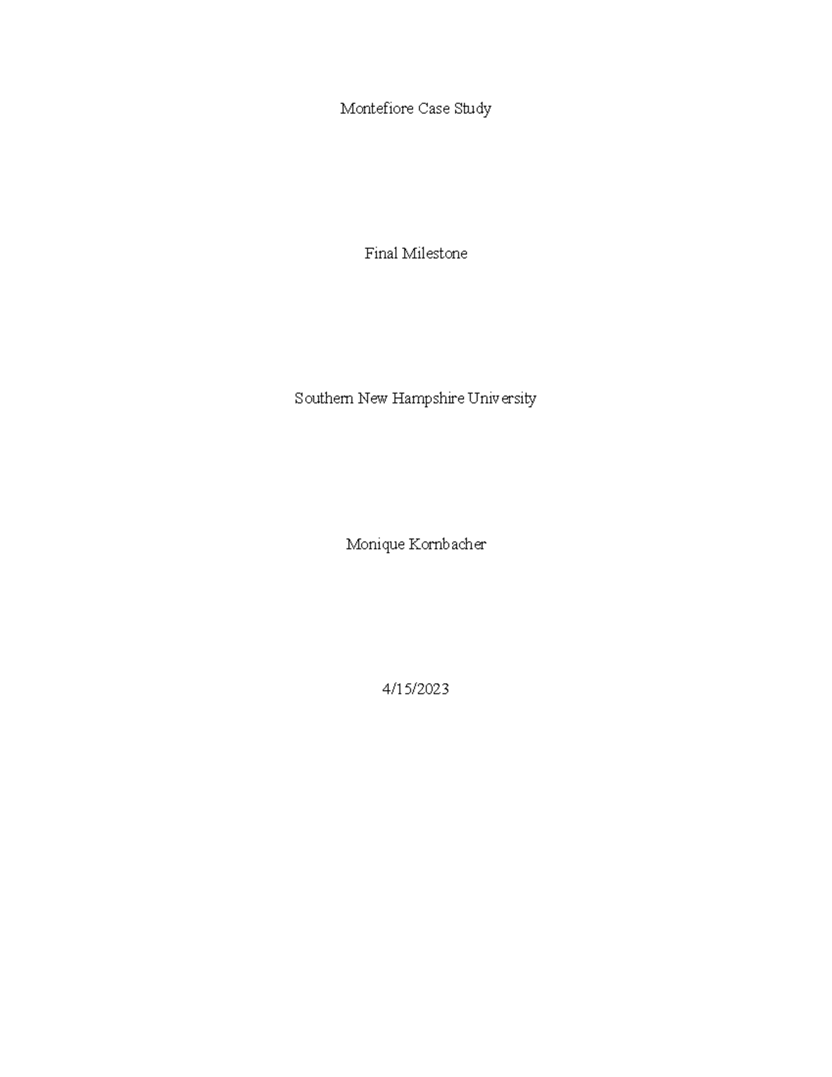 Final Project 410 - Montefiore Case Study Final Milestone Southern New ...