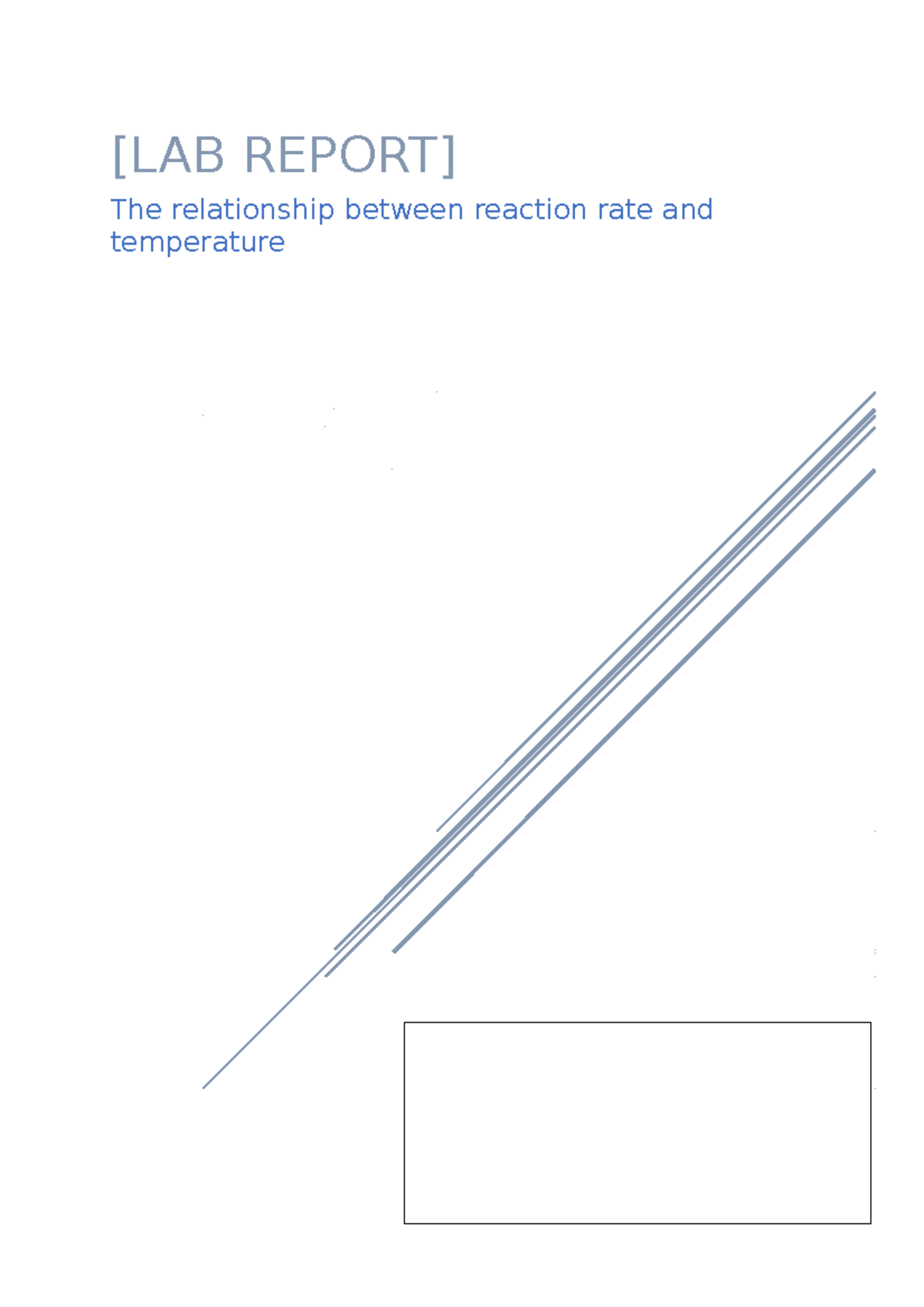 Chem lab report - [LAB REPORT] The relationship between reaction rate ...