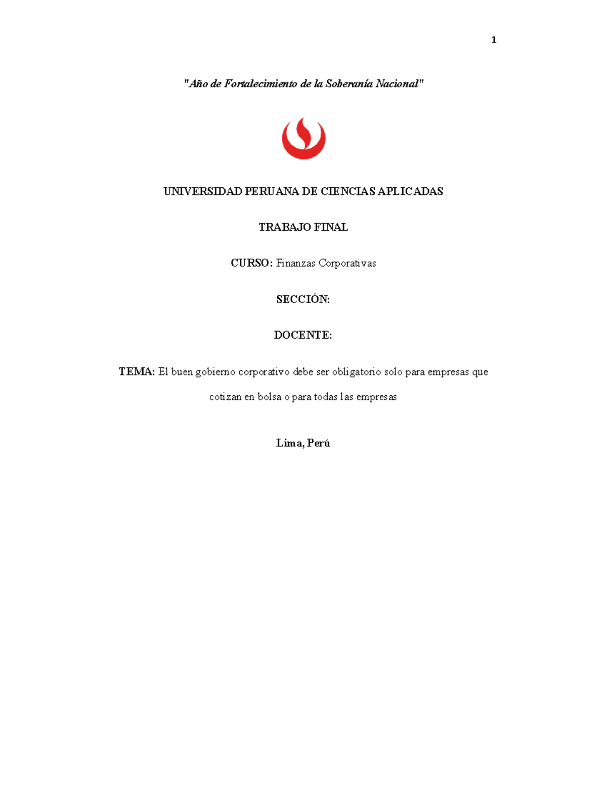 Trabajo Final - Finanzas Corporativas 2022 -02 - "Año de Fortalecimiento de la Soberanía - Studocu