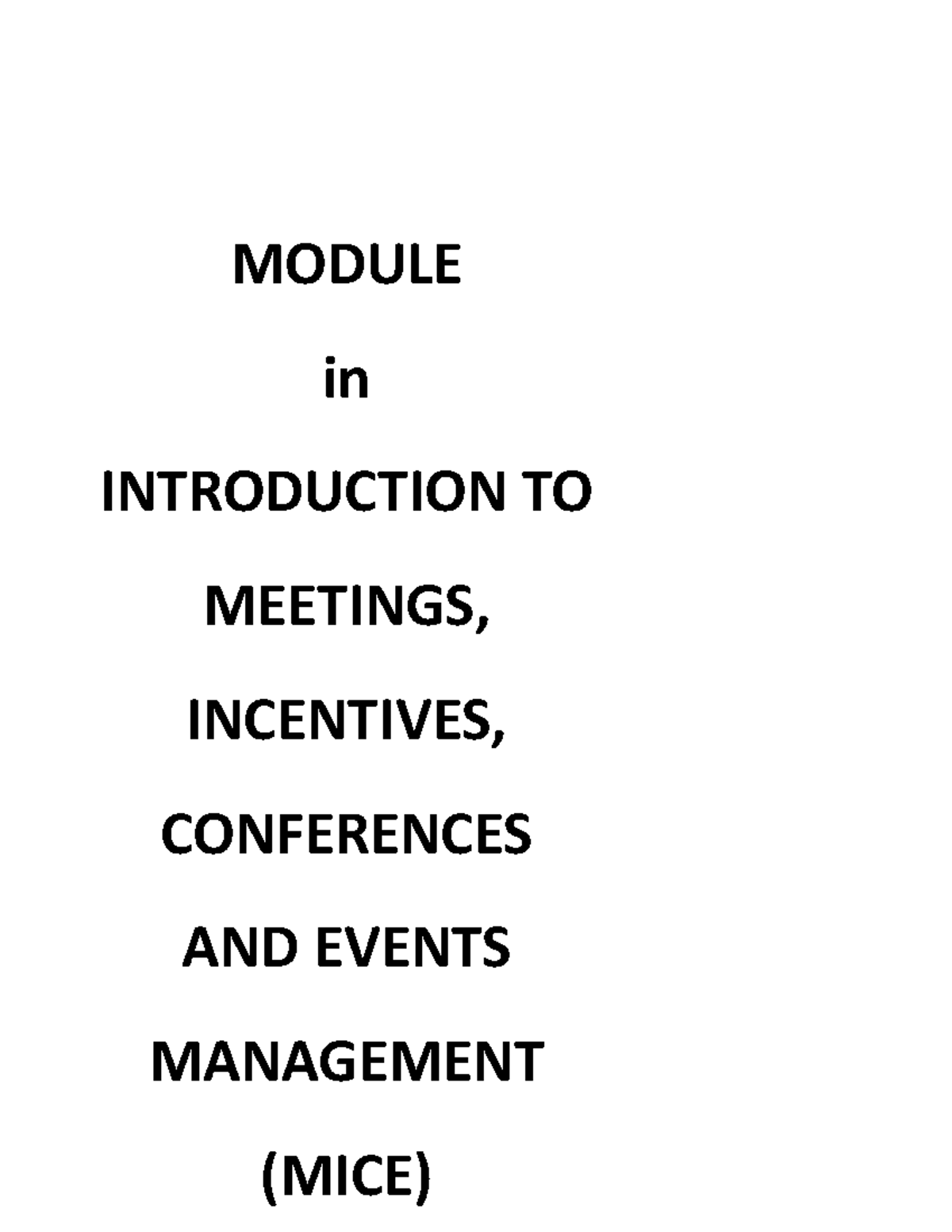 MICE - Meeting Incentives - MODULE in INTRODUCTION TO MEETINGS ...