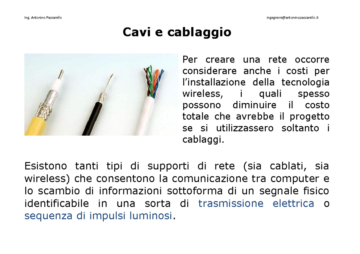 Cavi di rete - I cavi di rete. Descrizione, funzionamento e utilizzo ...