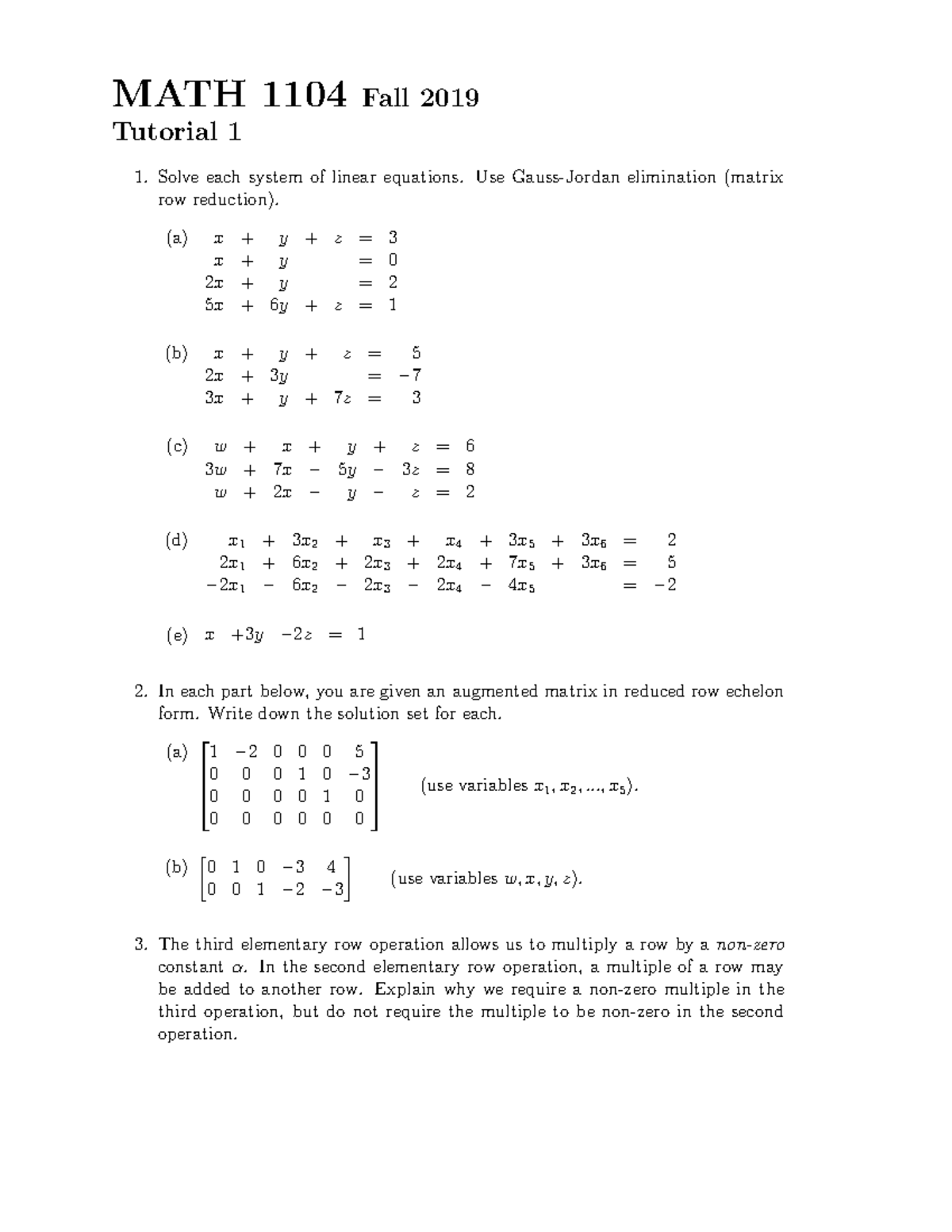 Tutorial 1 Problems - MATH 1104 Fall 2019 Tutorial 1 Solve each system of linear equations. Use ...