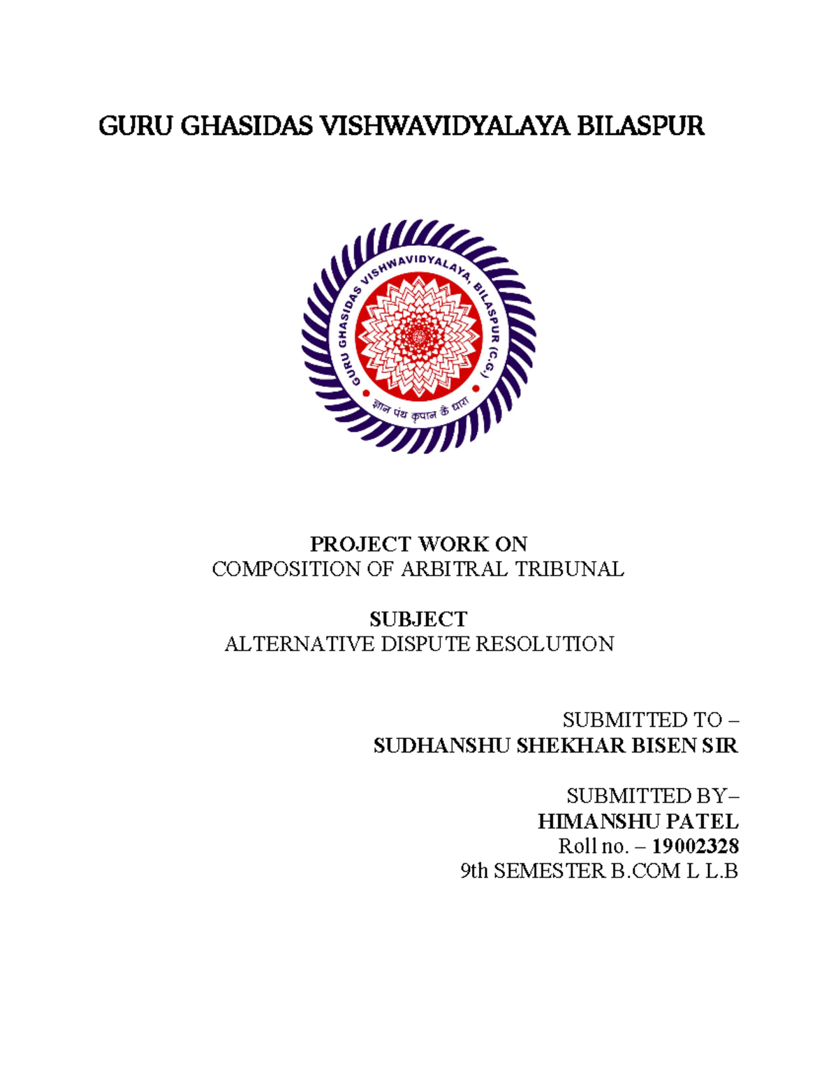 ADR Project - GURU GHASIDAS VISHWAVIDYALAYA BILASPUR PROJECT WORK ON ...