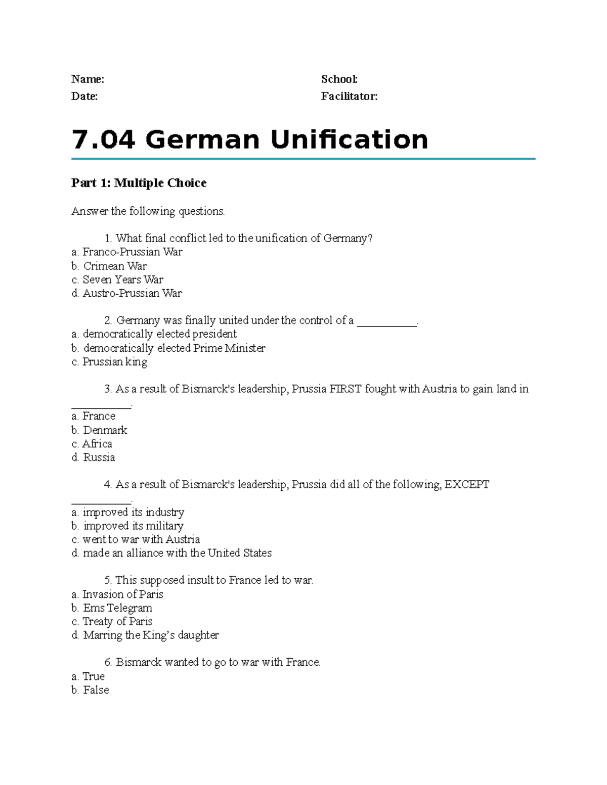 07-04 task - This is great - Name: Date: School: Facilitator: 7 German ...