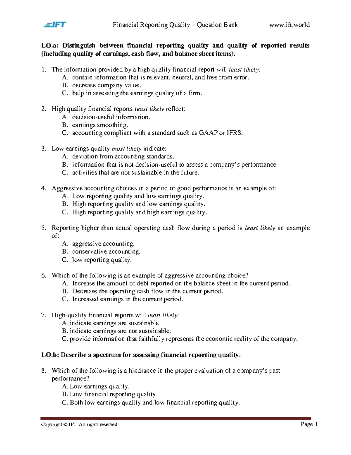 R32 Financial Reporting Quality Q Bank - LO: Distinguish between ...