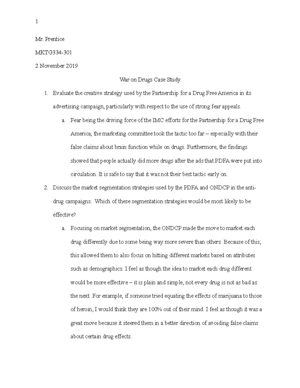 War on Drugs Case Study - 1 Mr. Prentice MKTG334- 2 November 2019 War ...