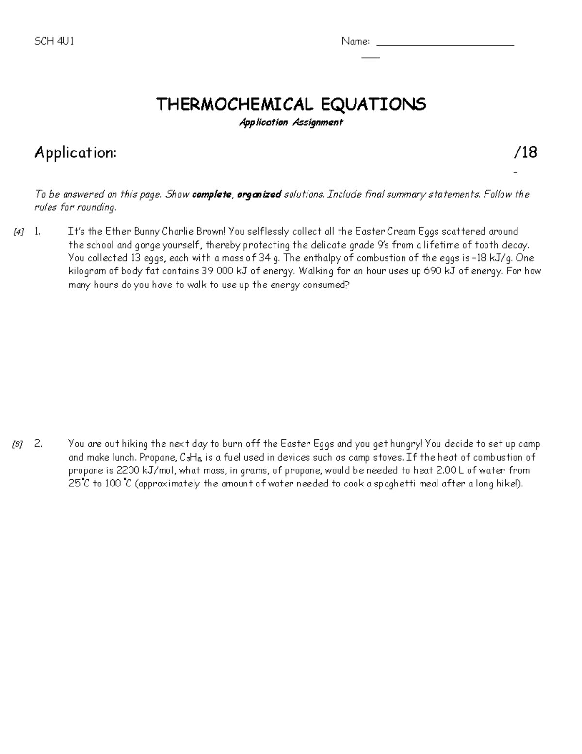 Assignment Stoichiometry and Thermochemical Equations - SCH 4U1 Name ...