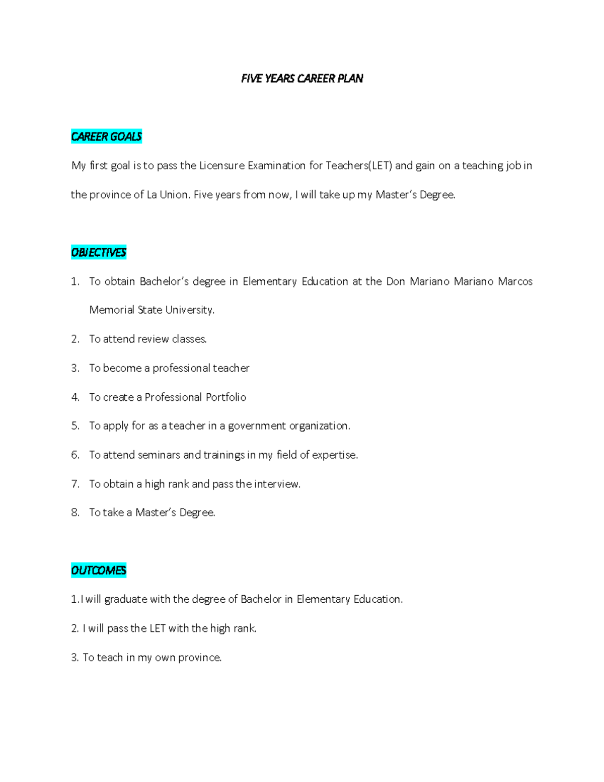 FIVE Years Career PLAN - FIVE YEARS CAREER PLAN CAREER GOALS My first ...