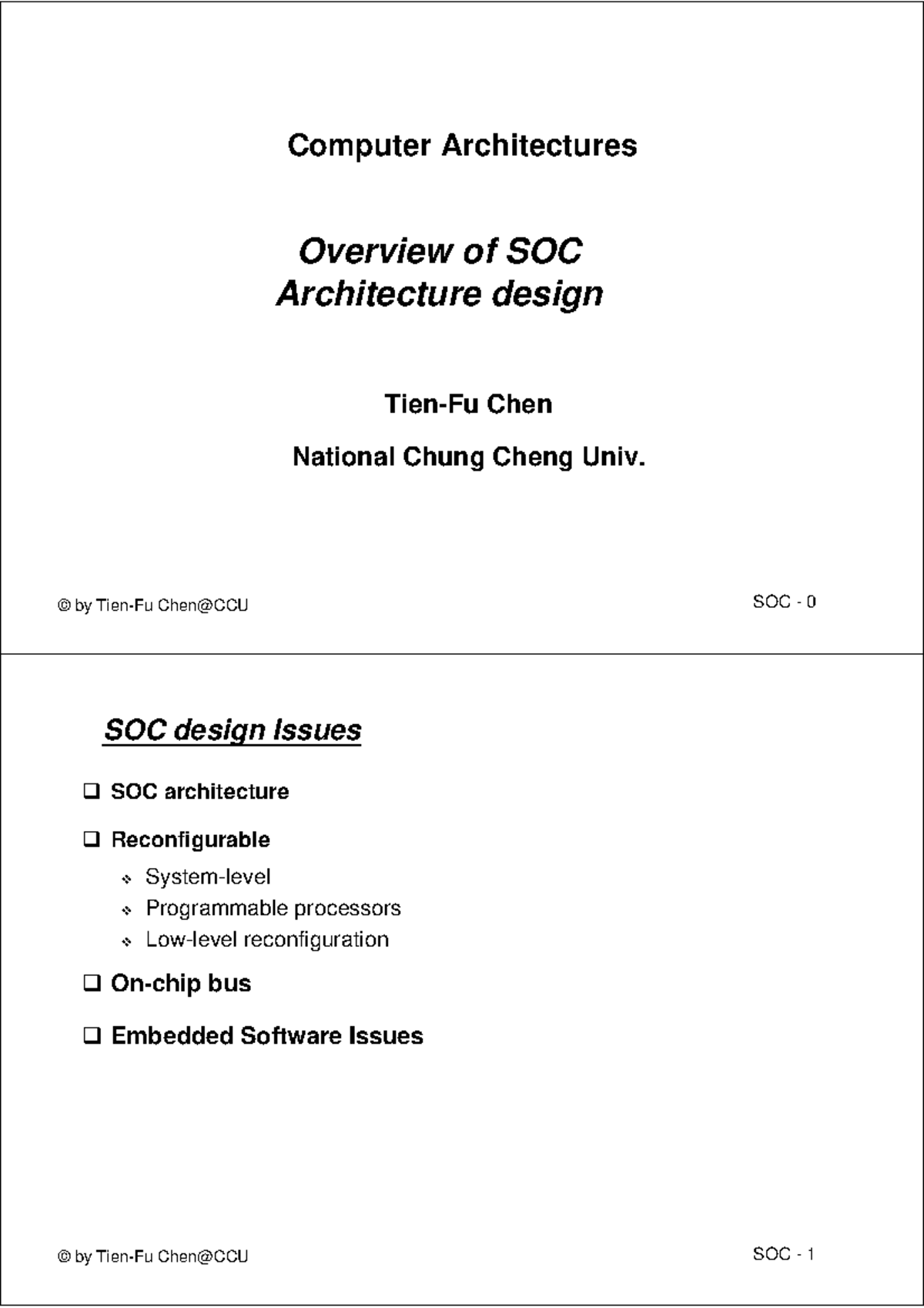 SOC-design - SYSTEM ON CHIP ARCHITECTURE - © by Tien-Fu Chen@CCU SOC ...