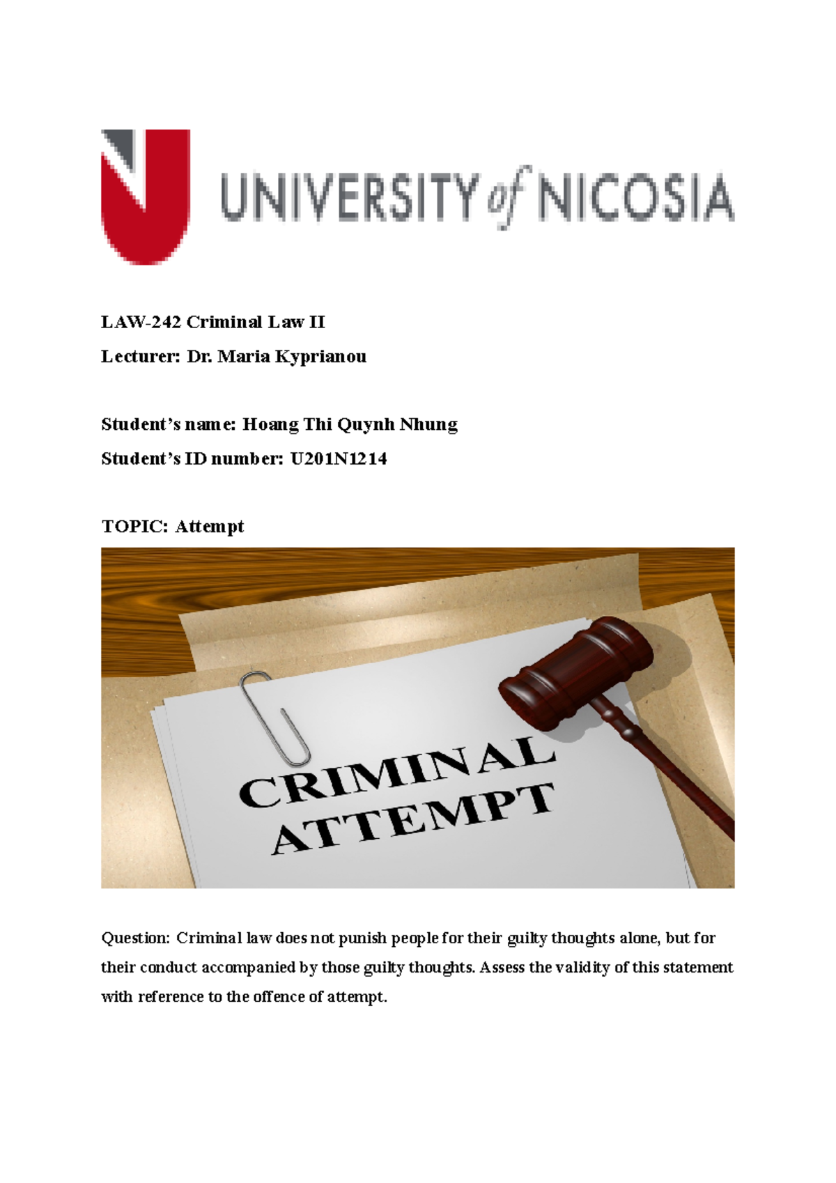 Criminal Law II - Attempt - Nhung Hoang - LAW-242 Criminal Law II ...