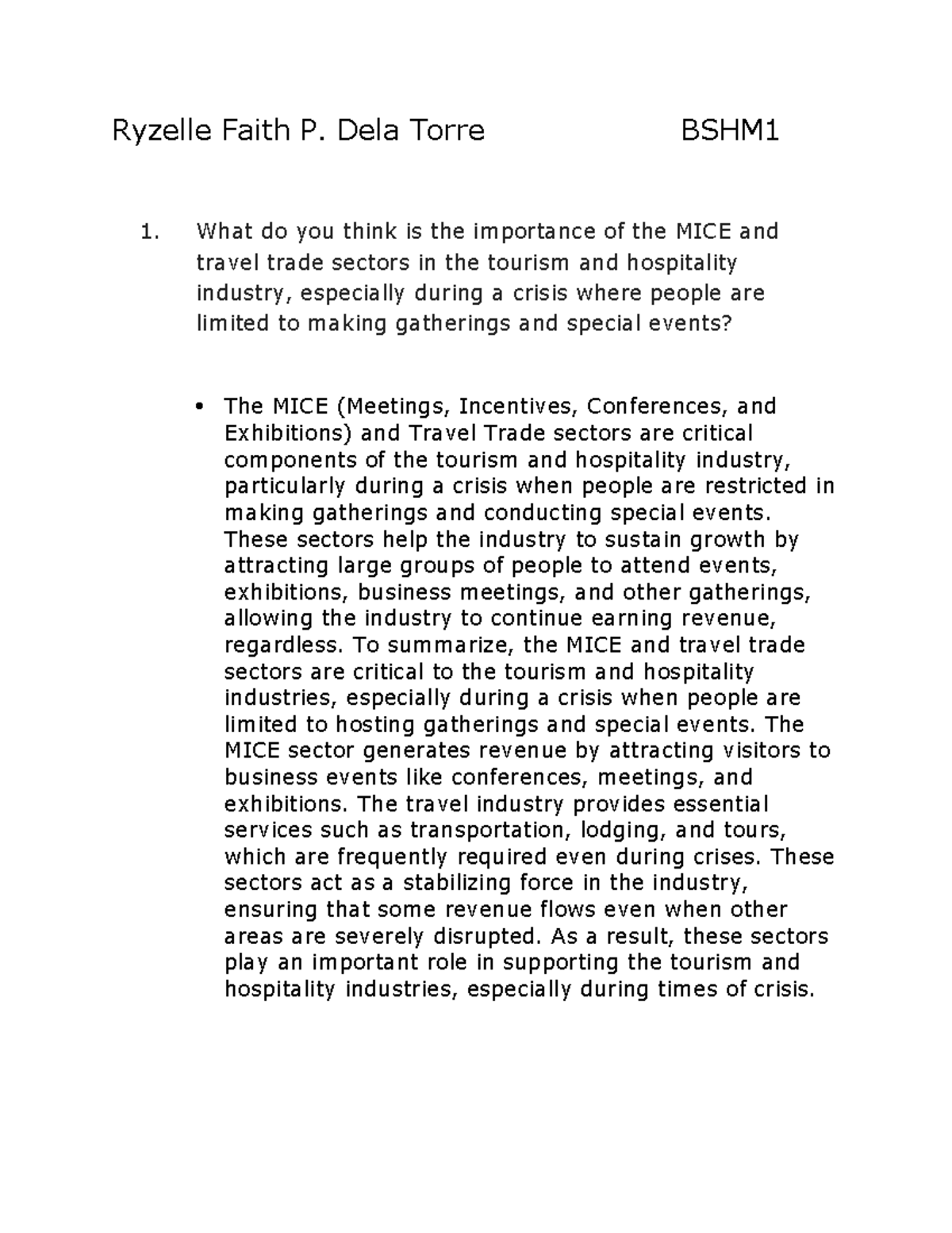 05 written task - Ryzelle Faith P. Dela Torre BSHM 1. What do you think ...