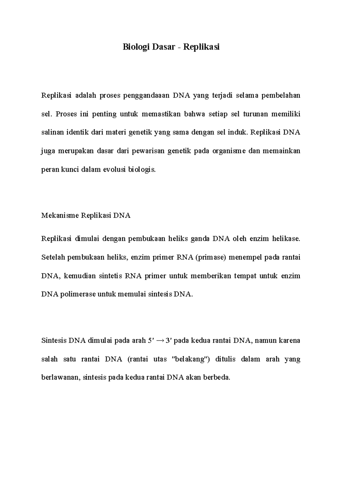 Biologi Dasar - Replikasi - Biologi Dasar - Replikasi Replikasi adalah ...