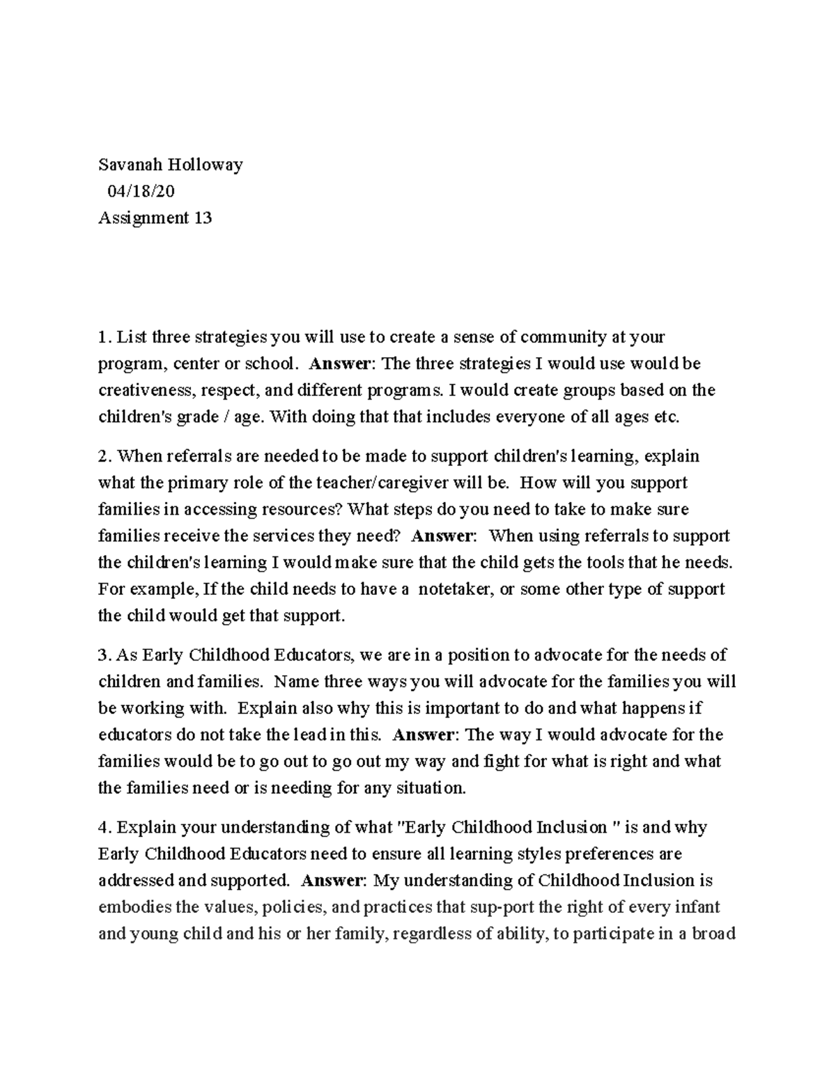 Week 13 Assignment - Savanah Holloway 04/18/ Assignment 13 List three ...