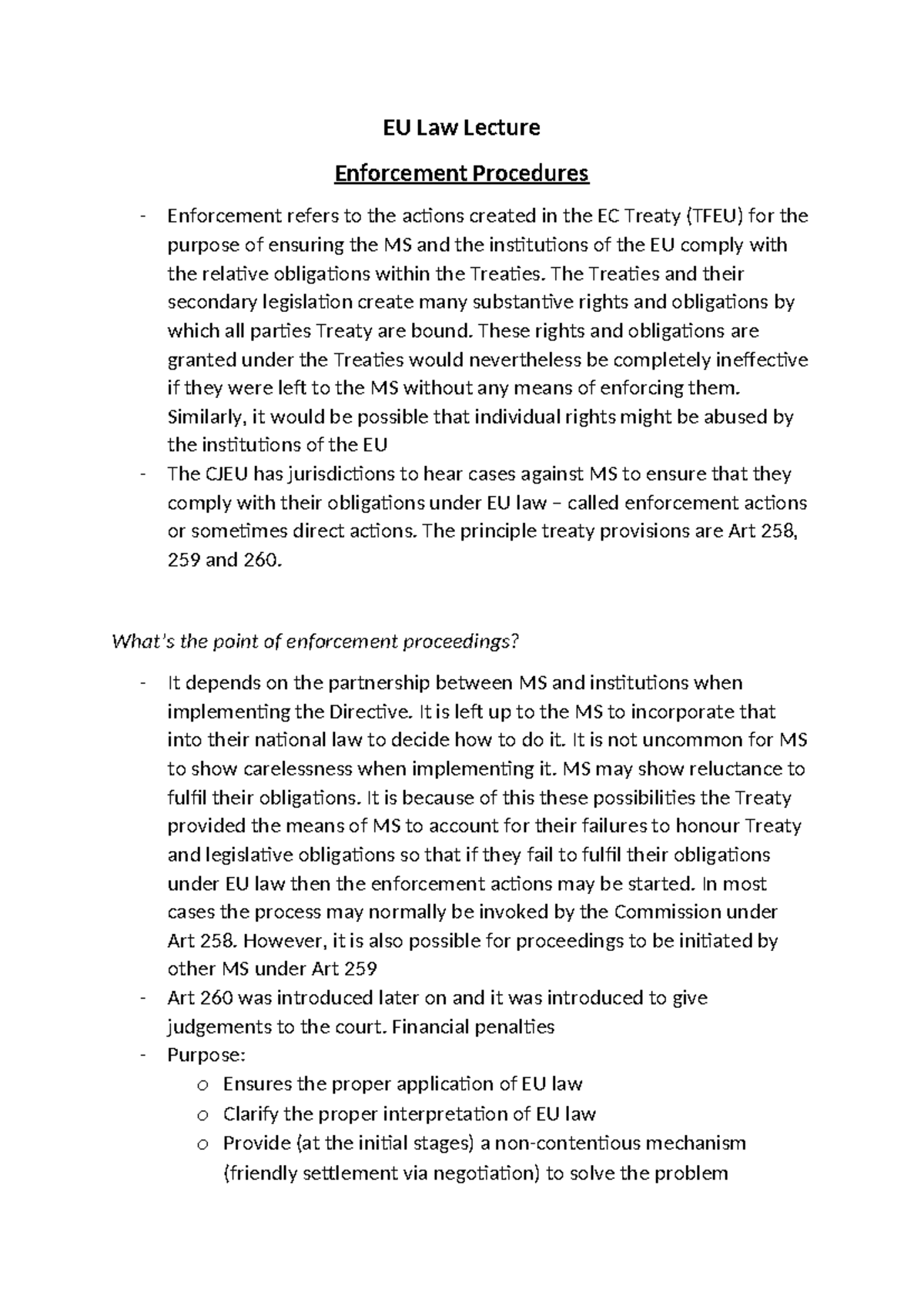 Enforcement Procedures Lecture - EU Law Lecture Enforcement Procedures Enforcement refers to the ...