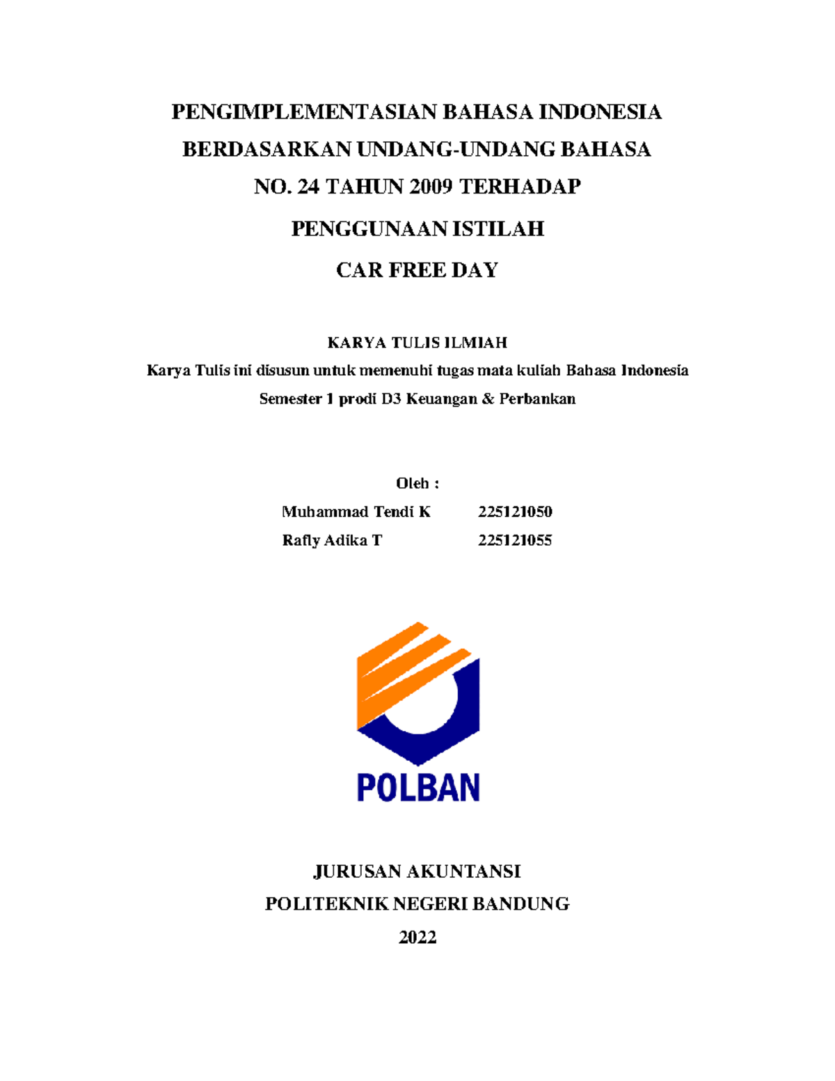 Tugas tendi rafly - Makalah Indonesia - PENGIMPLEMENTASIAN BAHASA ...
