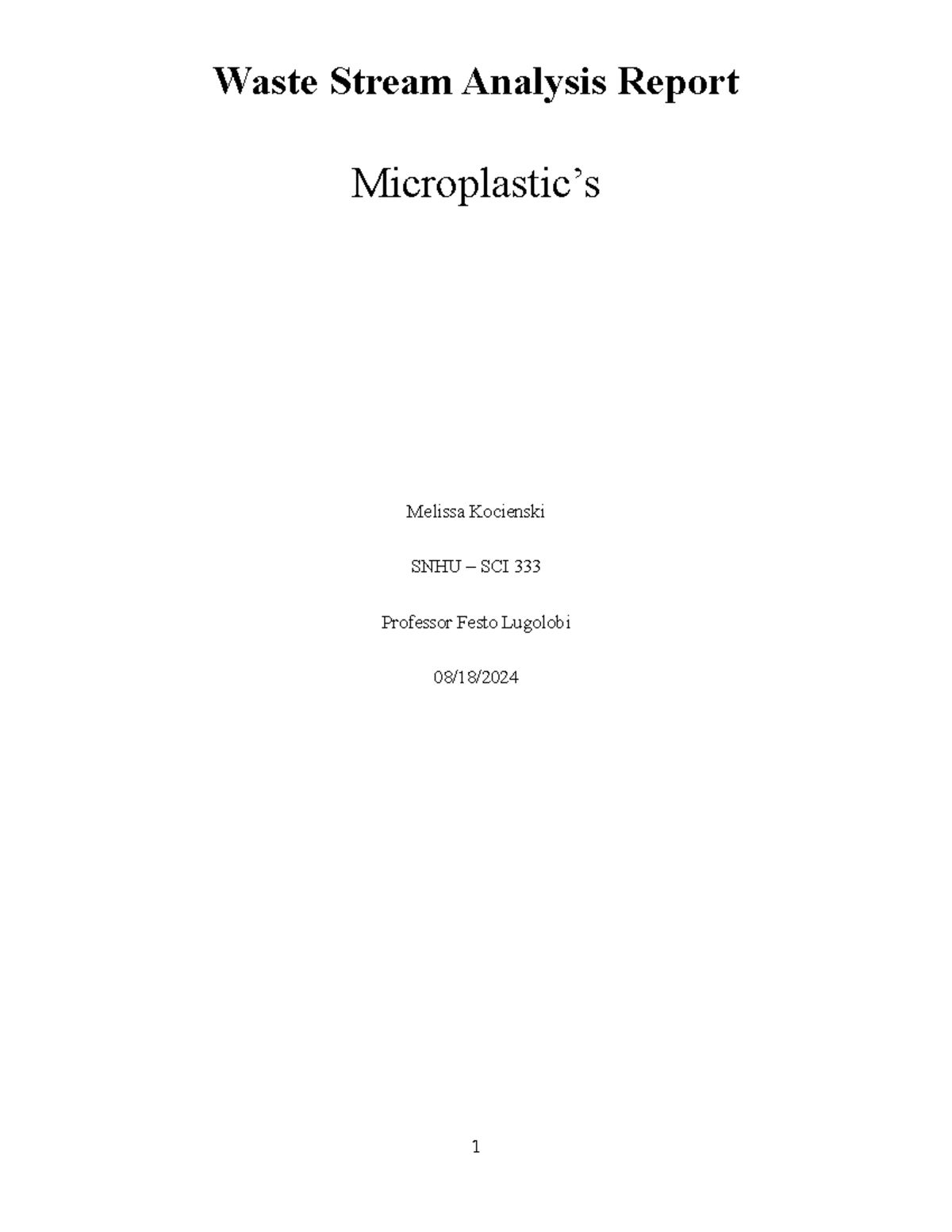 SCI 333 Final Paper Waste Stream Analysis Report on Microplastic's ...