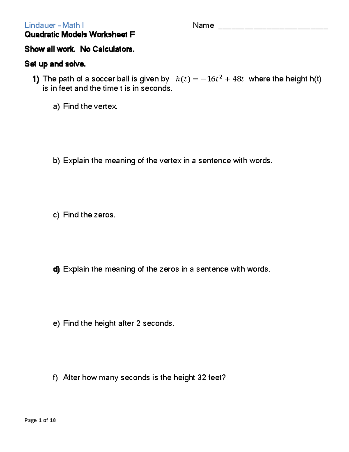 Worksheet F1GU3789 - Quadratic Models Worksheet F Show all work. No ...