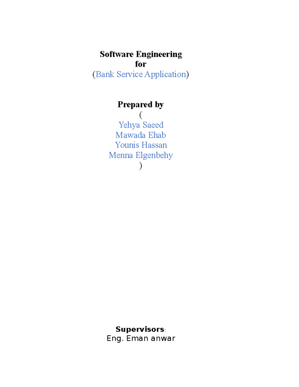 SRS-curr - srs - Software Engineering for (Bank Service Application) Prepared by ( Yehya Saeed ...