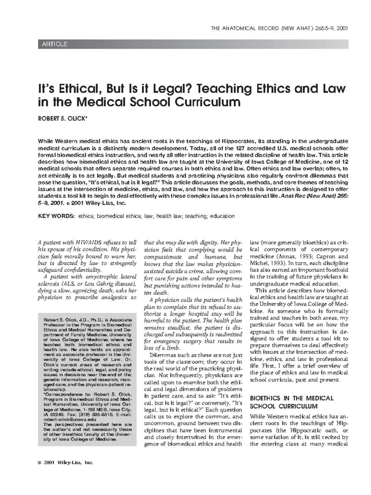 It's ethical, but is it legal Teaching ethics and law in the medical ...