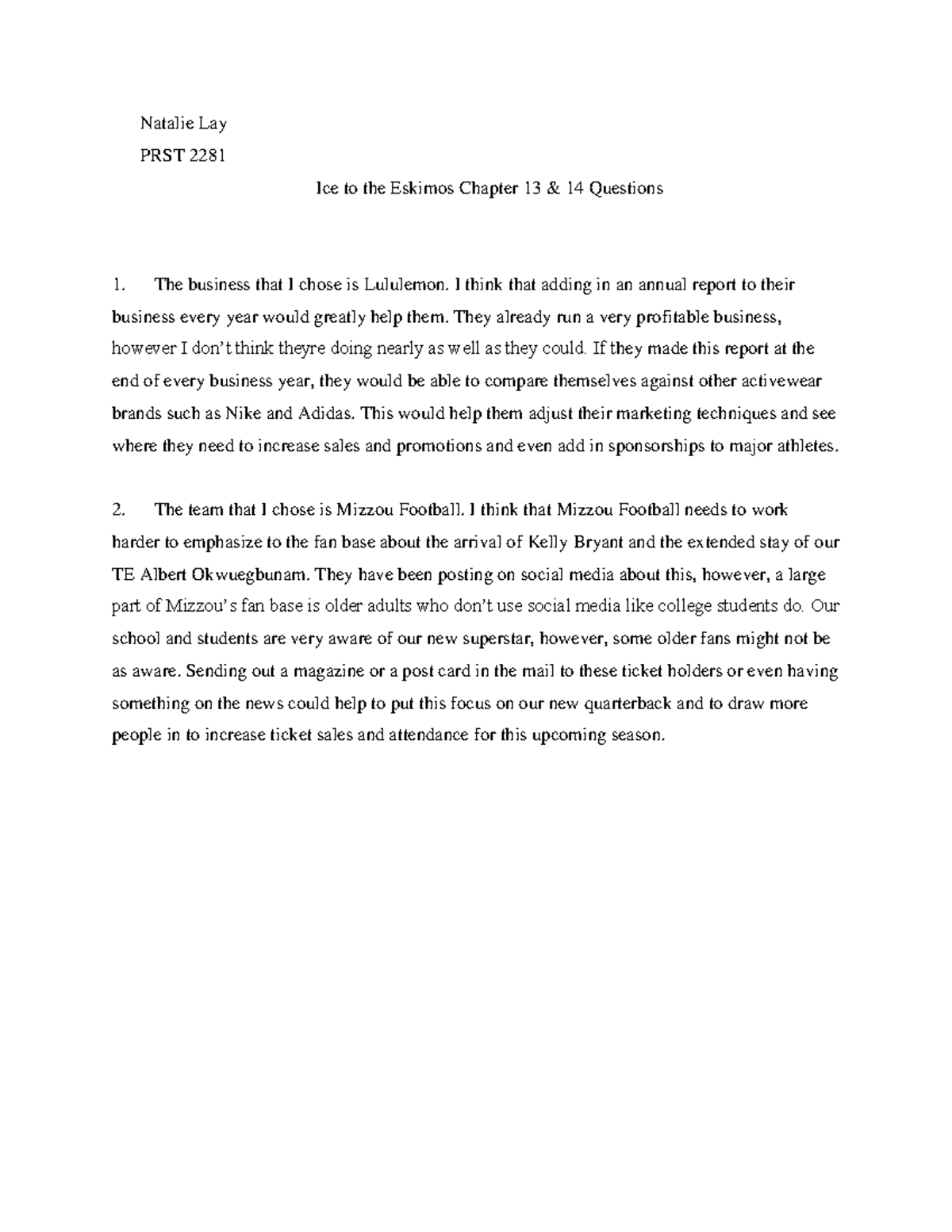 CH 13-14 - Wartella Book questions - Natalie Lay PRST 2281 Ice to the ...