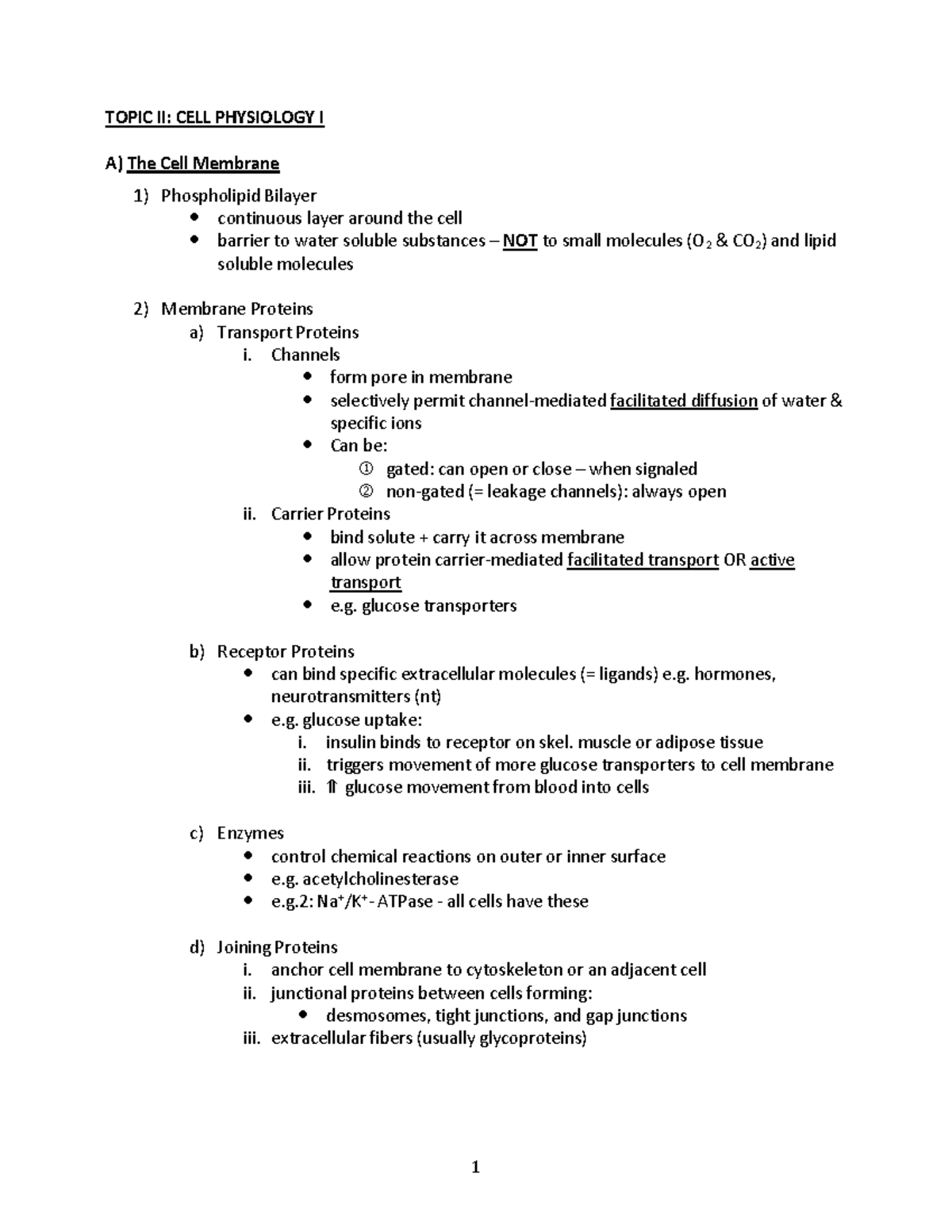 Lecture notes, lectures 2-6,9 - TOPIC II: CELL PHYSIOLOGY I A) The Cell ...