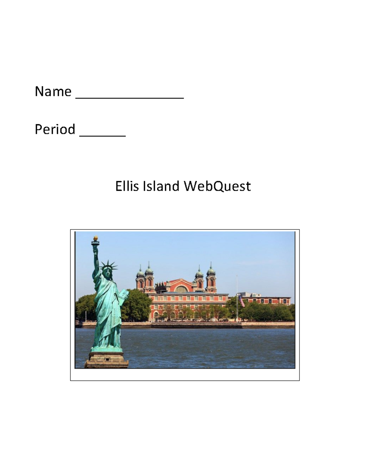 Ellis Island webquest - Name ______________ Period ______ Ellis Island ...