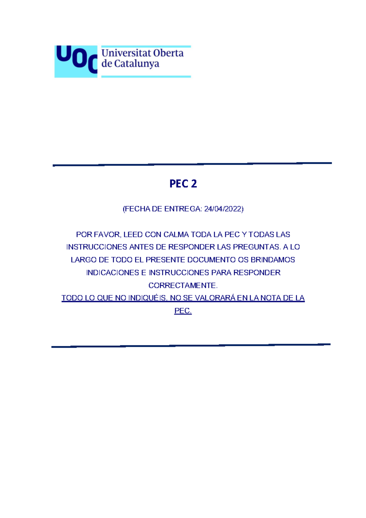 PEC 2 (soluciones) - PEC 2 (FECHA DE ENTREGA: 24/04/2022) POR FAVOR, LEED CON CALMA TODA LA PEC ...