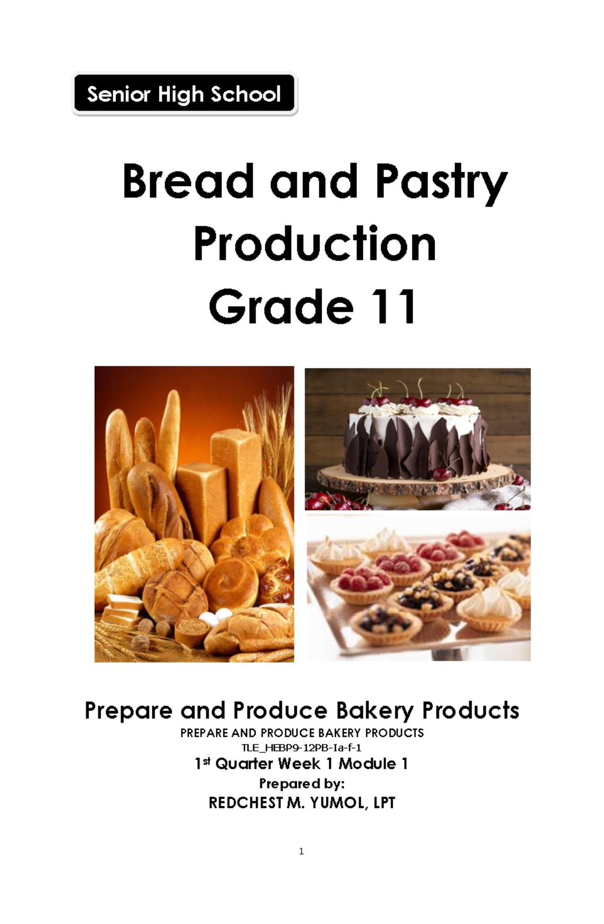Q1 W1&2 Module - Prepare and Produce Bakery Products PREPARE AND ...