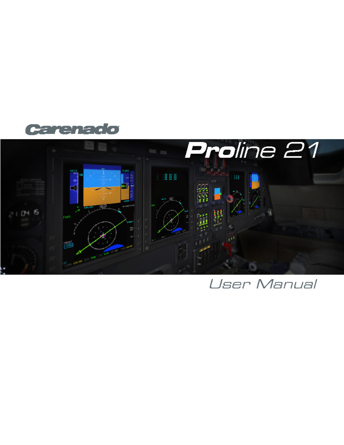 Carenado Proline 21 FA 50 - User Manual Carenado Proline 21 Overview ...