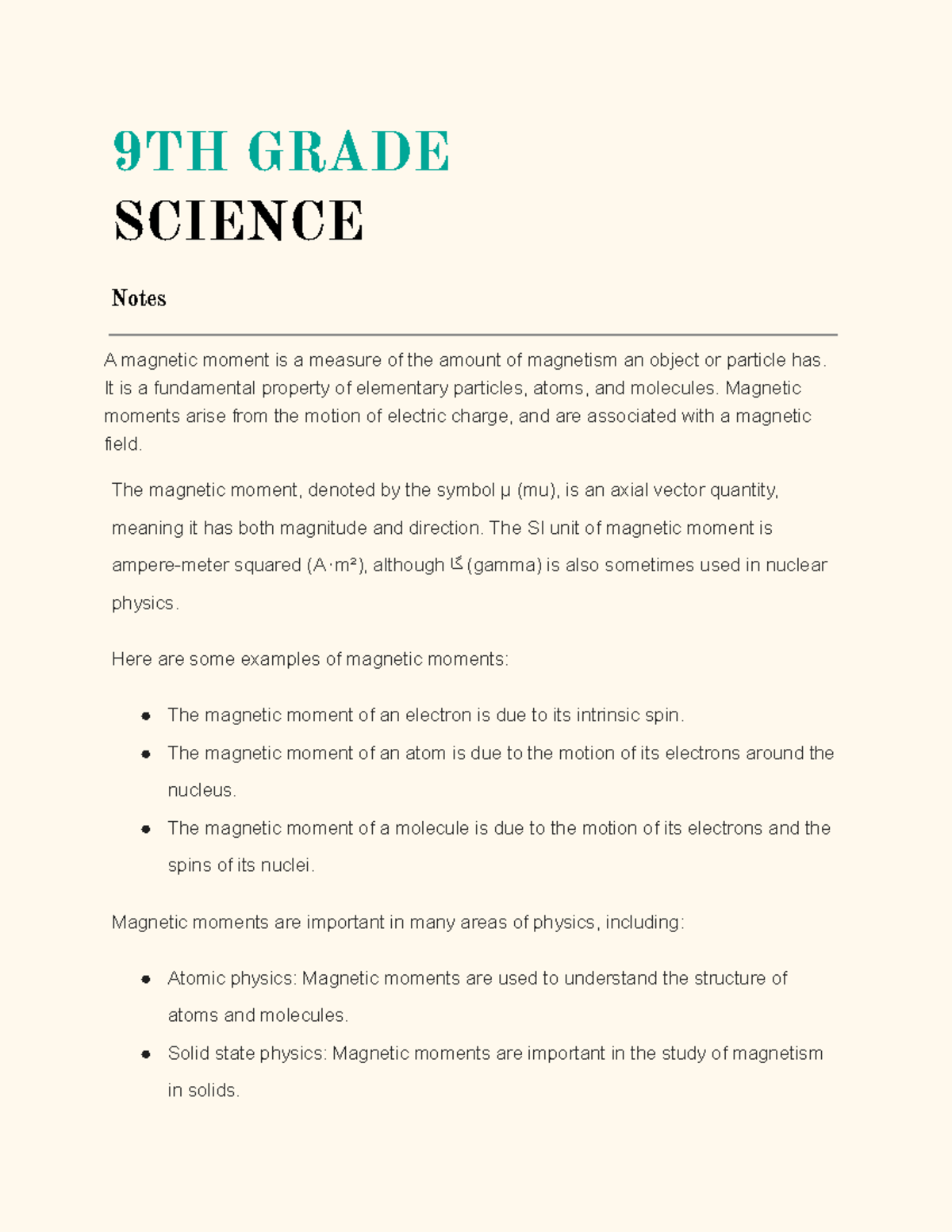 Science Notes (12) - 9TH GRADE SCIENCE Notes A magnetic moment is a ...