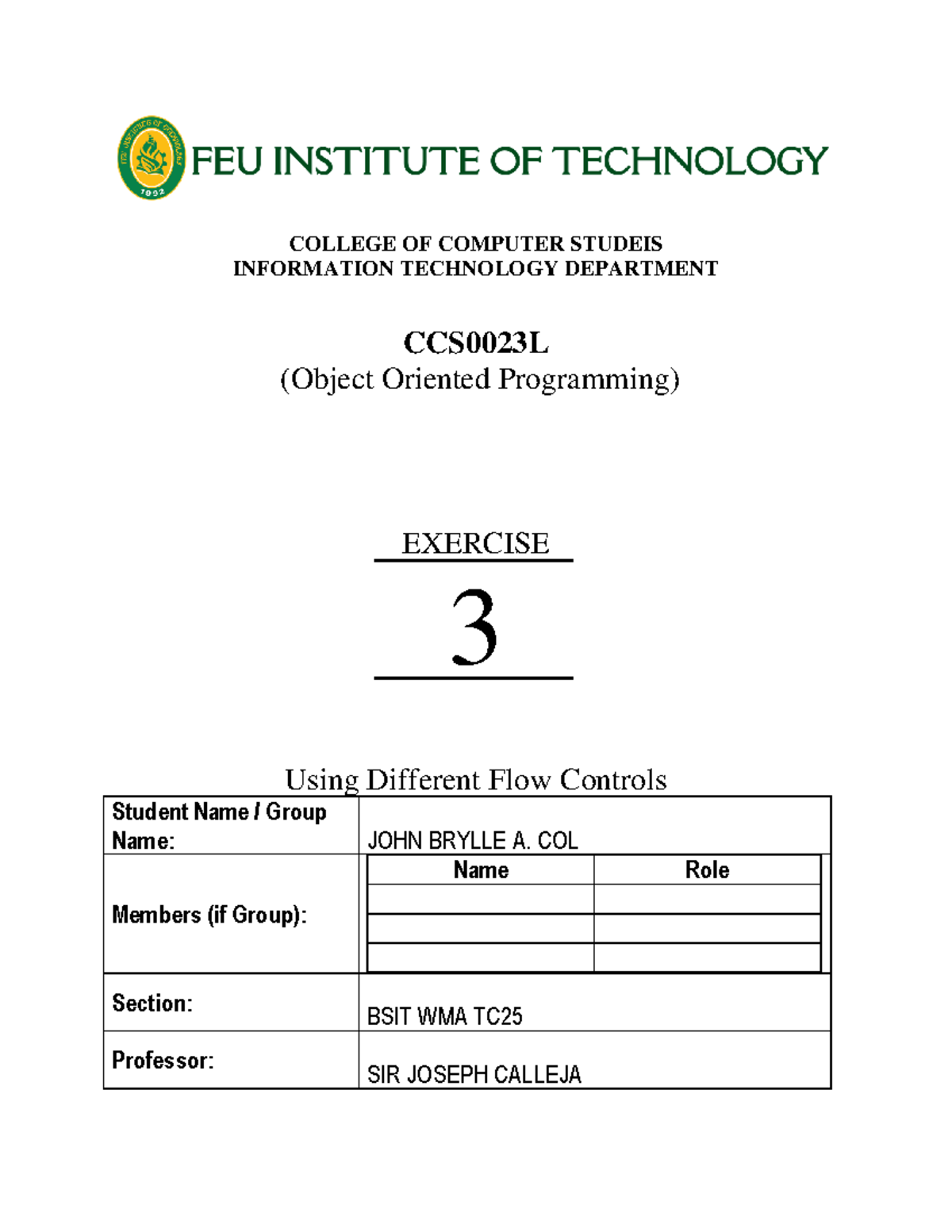 Lab Exp 3 (Using Different Flow Controls) - COLLEGE OF COMPUTER STUDEIS INFORMATION TECHNOLOGY ...