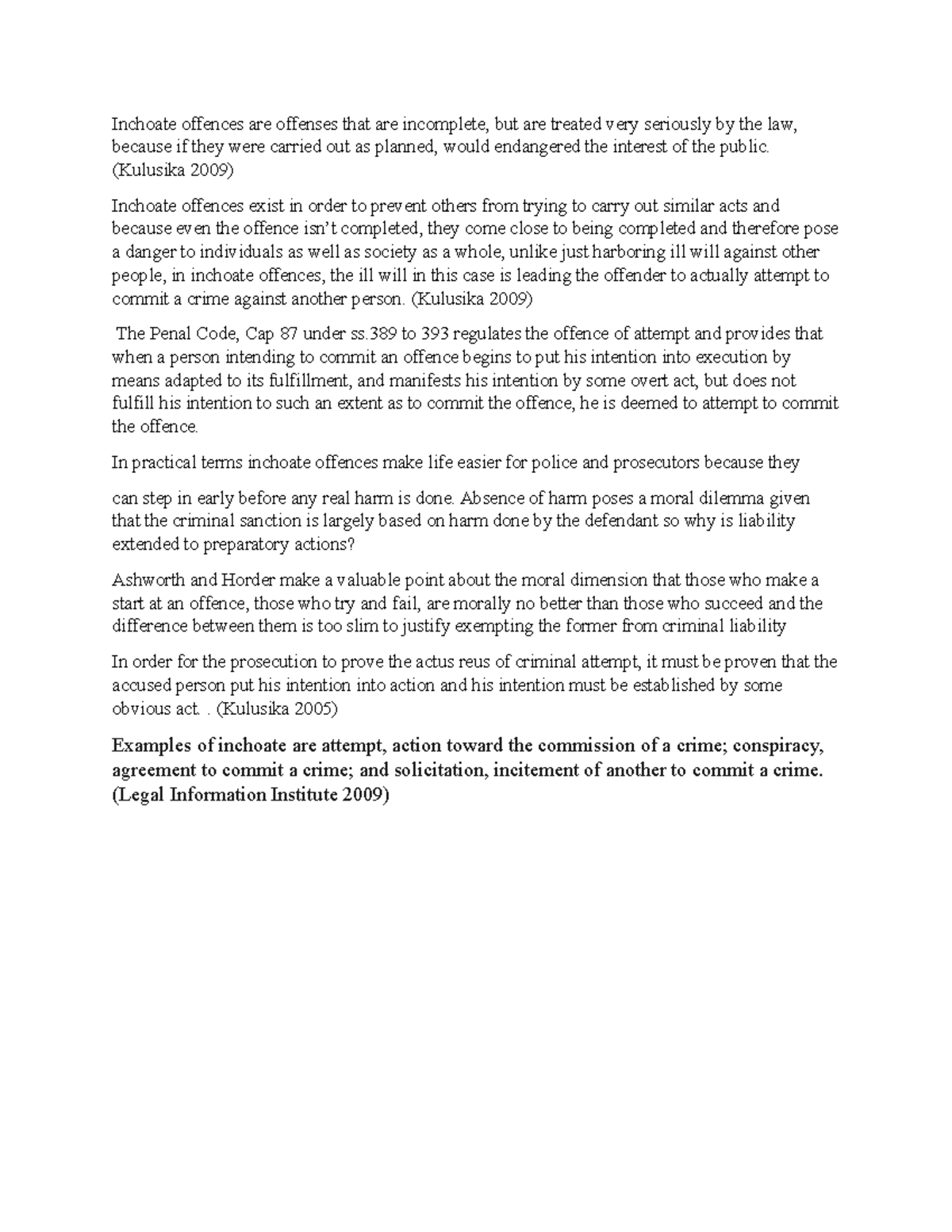 Criminal Law Discussion 9 - Inchoate offences are offenses that are ...