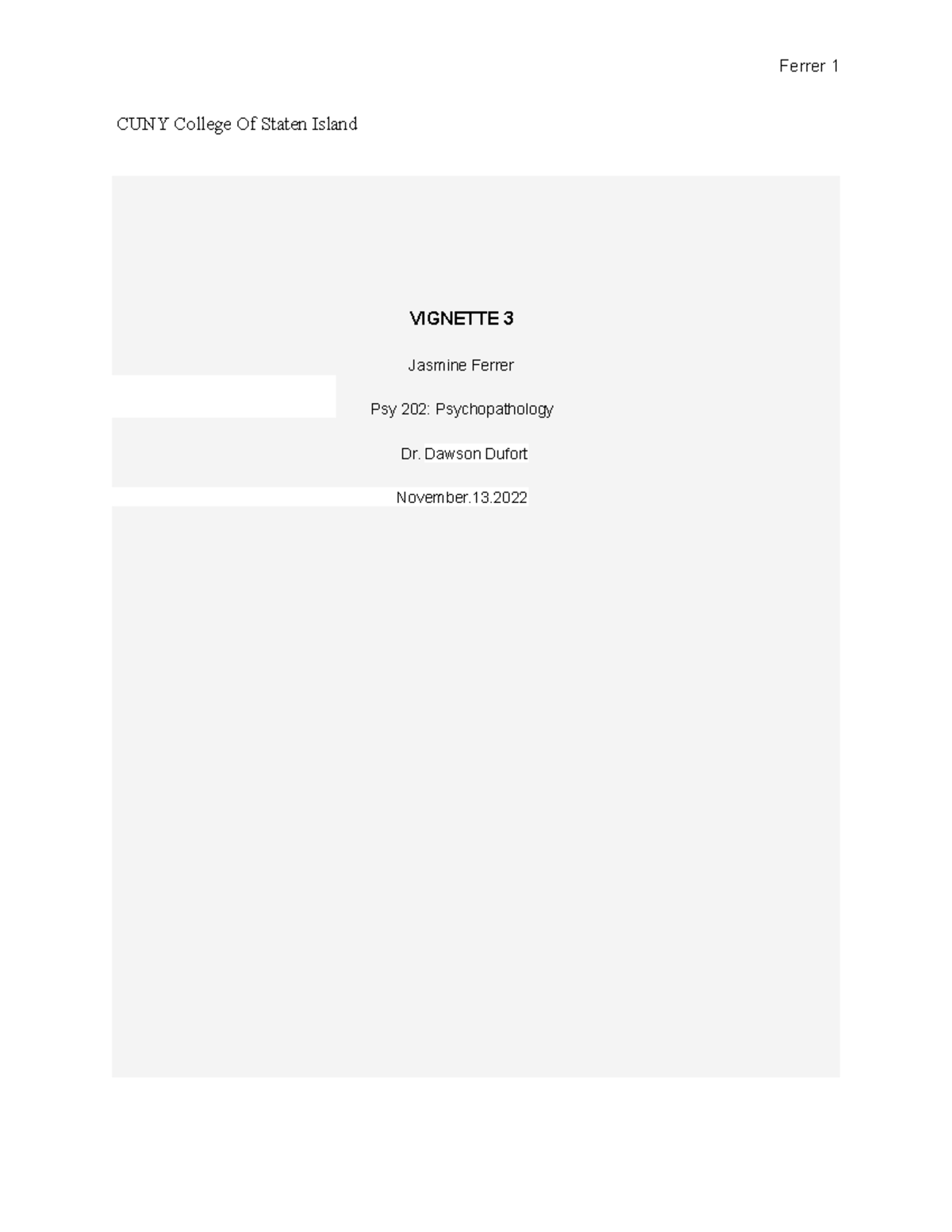 Psy 202 HW - ...... - Ferrer 1 CUNY College Of Staten Island VIGNETTE 3 ...