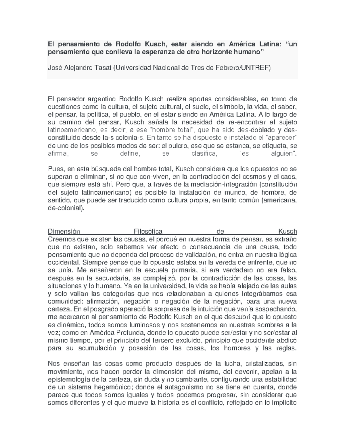 El pensamiento de Rodolfo Kusch - A lo largo de su camino del pensar ...